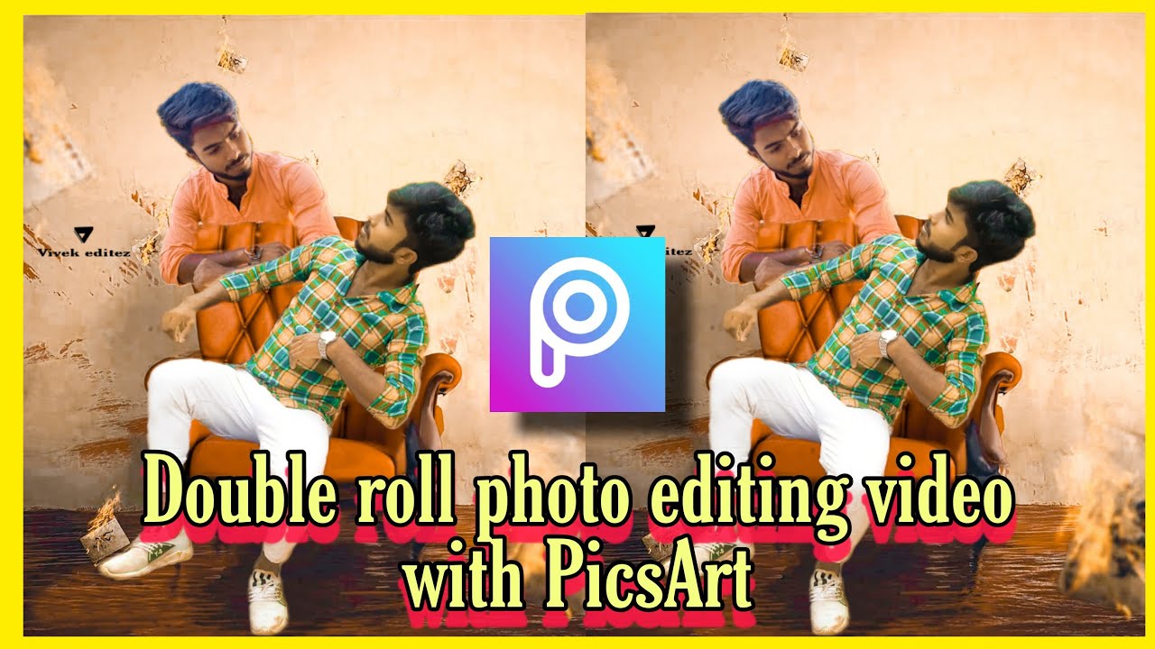 🔥double roll photo 🔥 editing PicsArt//new video - YouTube