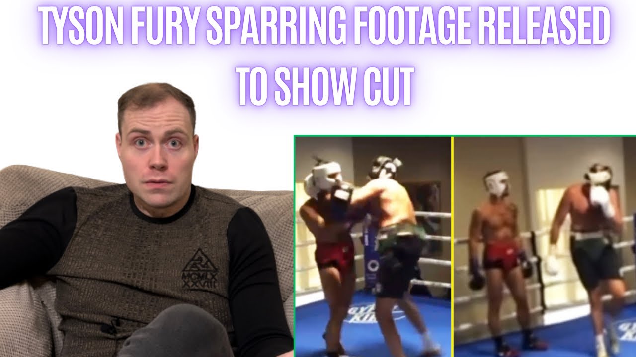 TYSON FURY SPARRING FOOTAGE PROVES THE CUT HAPPENED OR DOES IT?? - YouTube