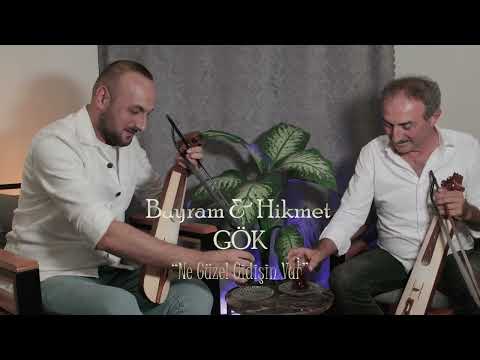 Bayram & Hikmet GÖK \