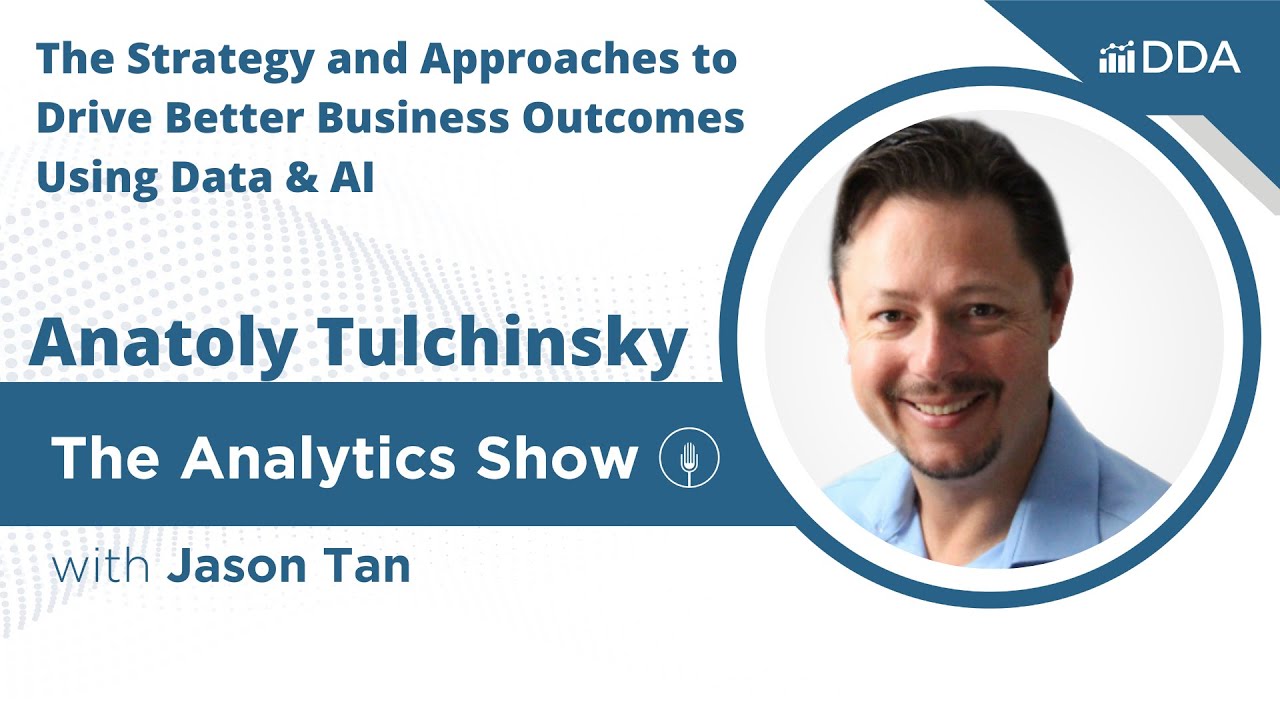 E53 - Anatoly Tulchinsky - Strategy and Approaches to Drive Better ...