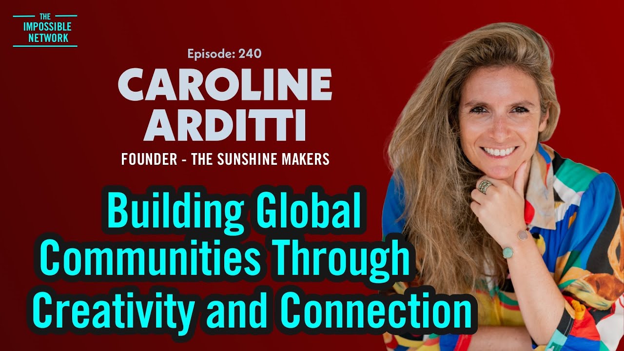 A Conversation with Caroline Arditti: Building Global Communities ...