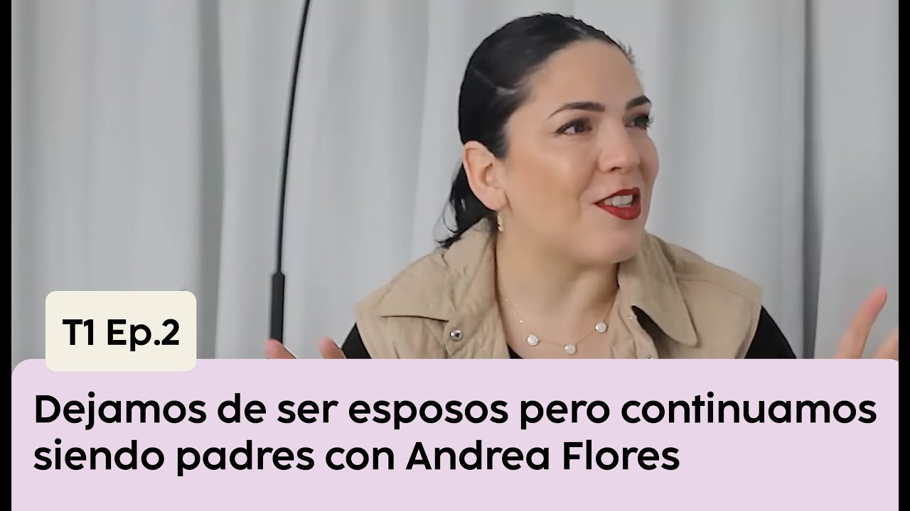 Dejamos de ser esposos pero continuamos siendo padres con Andrea Flores ...