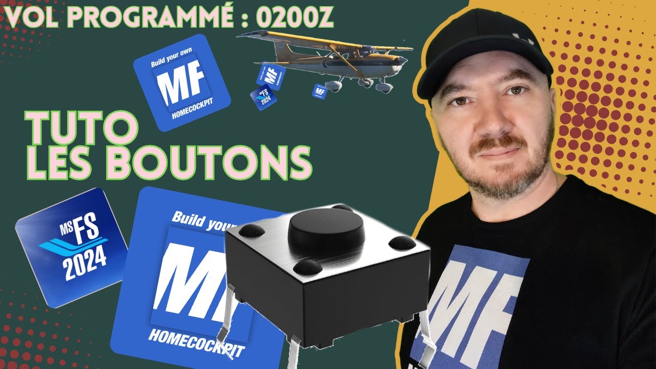 Tuto Mobiflight : les boutons (Vol Programmé 0200Z) - YouTube