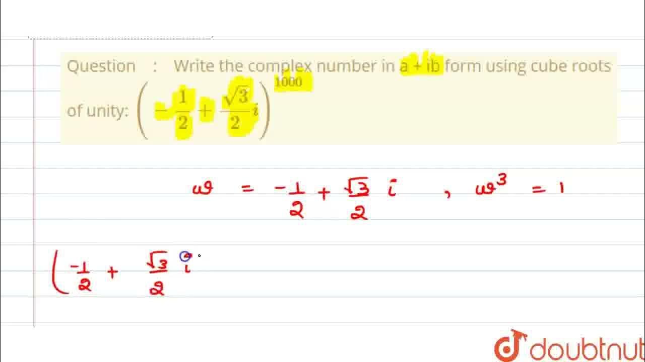 Write the complex number in a + ib form using cube roots of unity: (-(1 ...
