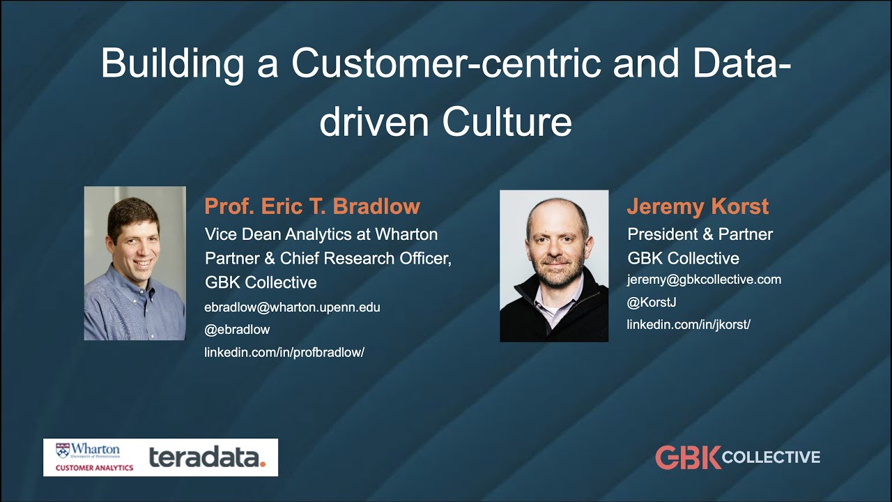 Analytics in Action: It's Still All About the Customer | Eric Bradlow ...