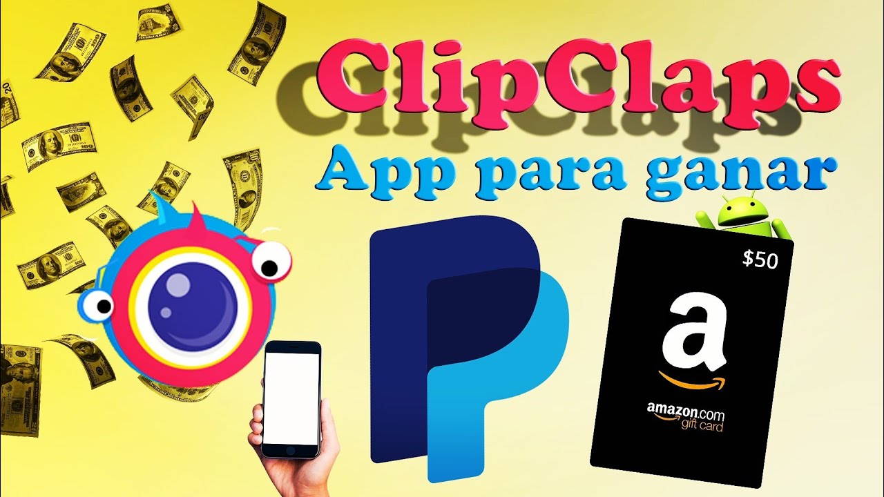 Clipclaps app para ganar dinero a Paypal y Amazon giftcard - YouTube