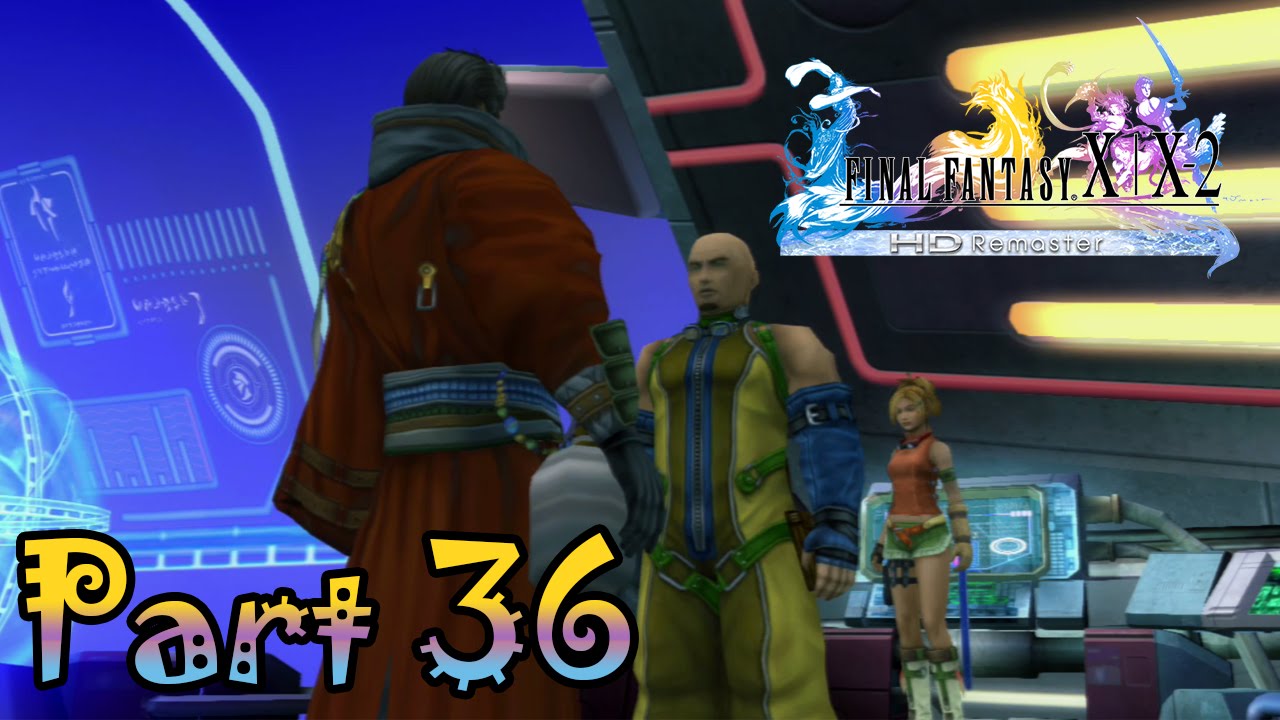 Final Fantasy X/X-2 HD - Part 36 - Cid's Airship - YouTube