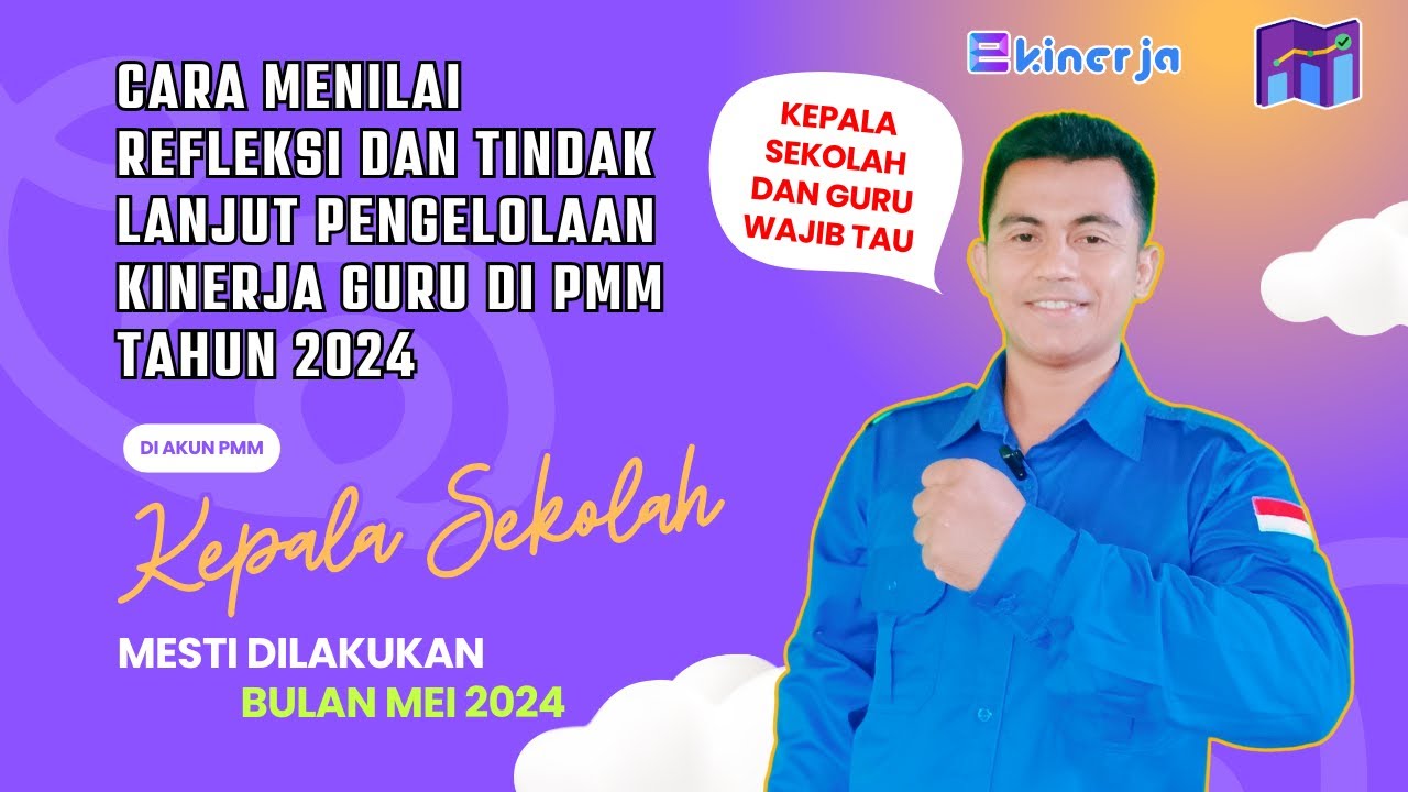 e-KINERJA, CARA MENILAI REFLEKSI DAN TINDAK LANJUT GURU OLEH KEPALA ...