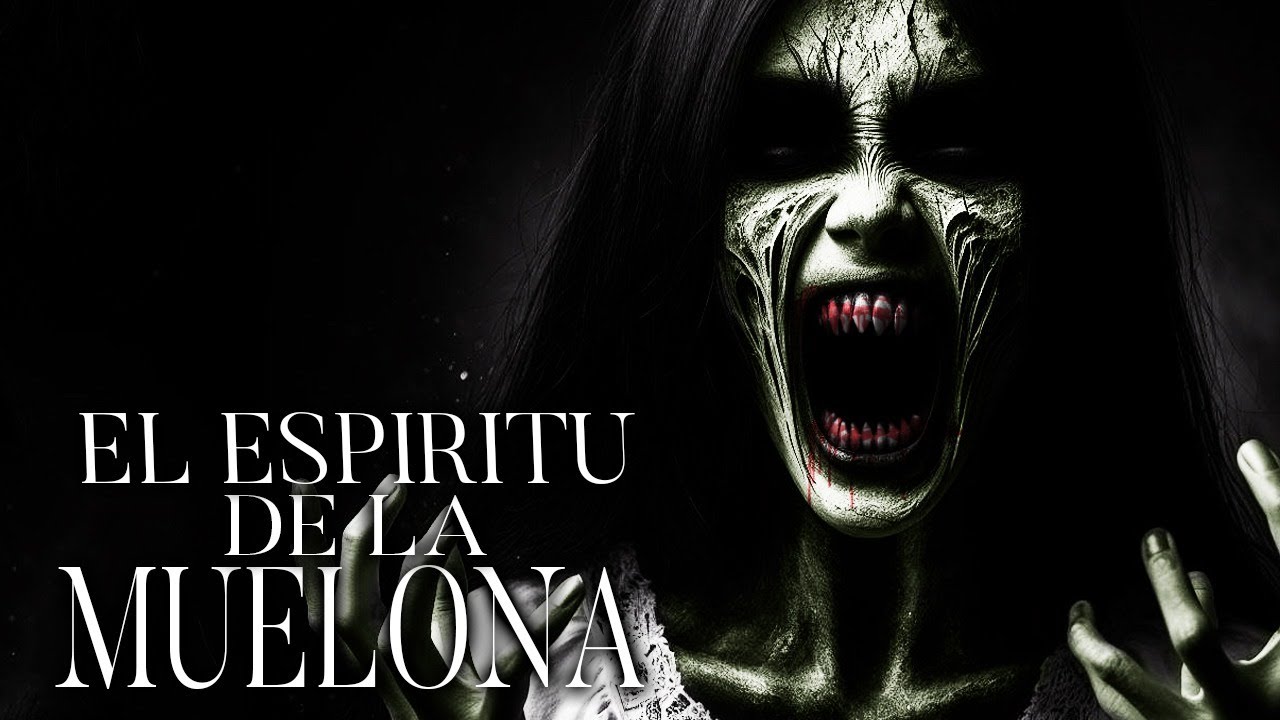 El Espíritu de la Muelona Historias De Terror - REDE - YouTube