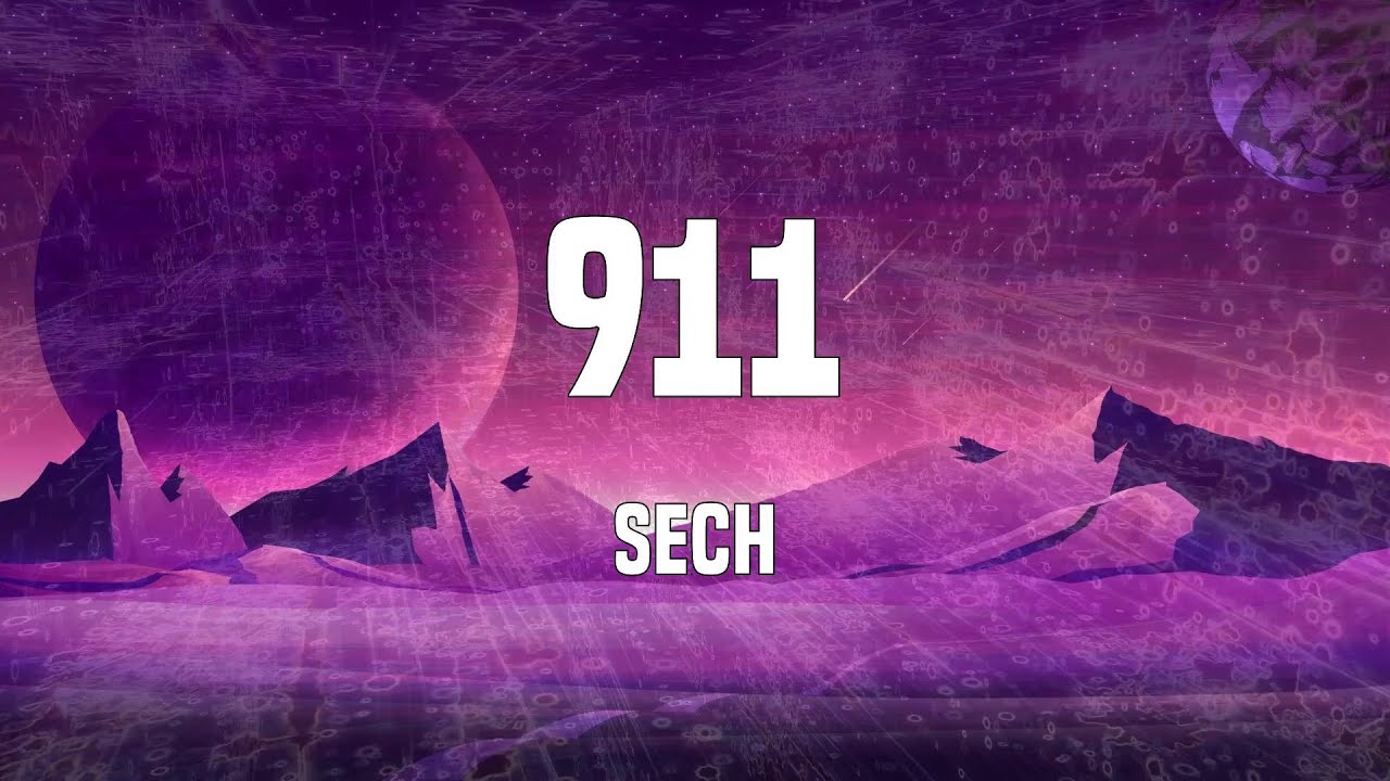 911 - Sech (Lyrics) - YouTube