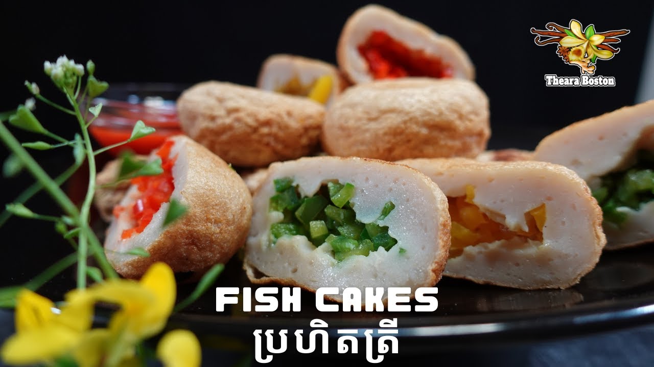 Fish Cakes with Bell Peppers | របៀបធ្វើប្រហិតត្រីខ្ចប់បន្លែ - YouTube
