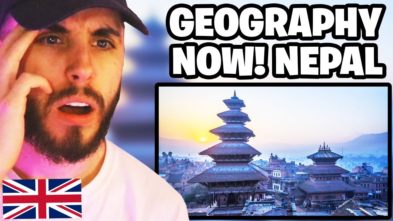 Brit Reacts to Nepal Geography Now! - YouTube