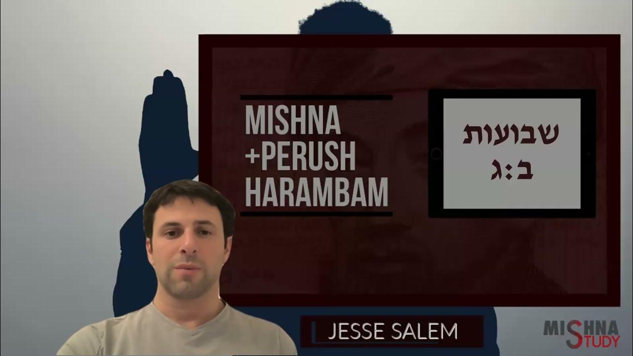 Shevuot 2:3 "One Who Became Impure in the Temple" | Jesse Salem | Mishna Study - YouTube