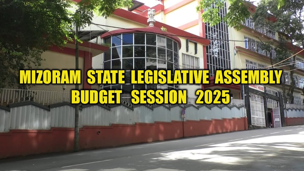 🔴 9TH MIZORAM STATE LEGISLATURE ASSEMBLY 4TH SESSION 21.02.2025(CHAWHMA ...