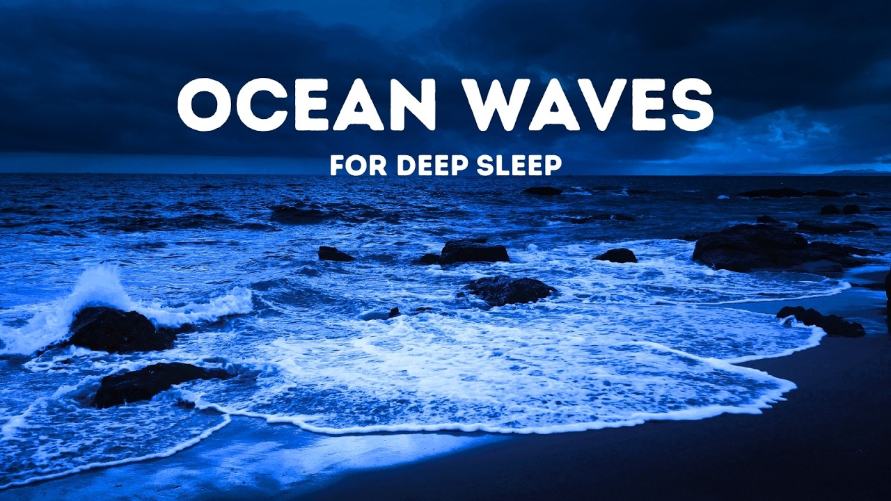 Calm, Steady Ocean Waves to Lull You into Deep Sleep Tonight - YouTube