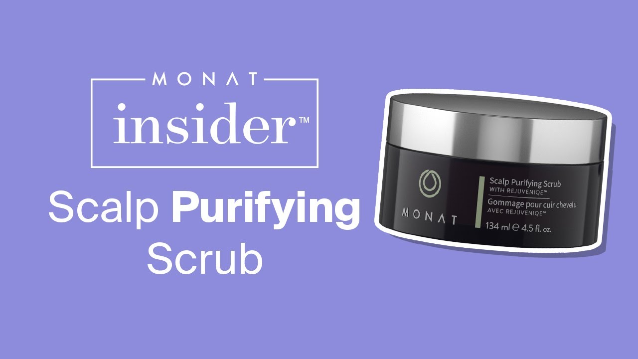 MONAT Insider | MONAT Scalp Purifying Scrub | Haircare - YouTube
