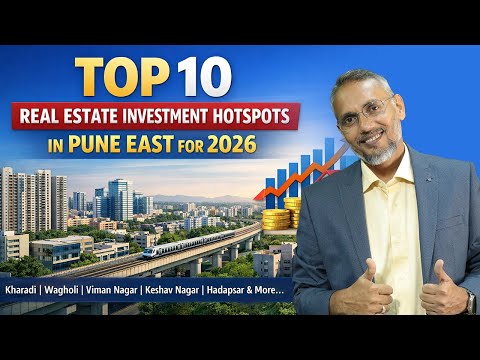 Top 10 Real Estate Investment Hotspots in Pune East for 2026 🚀 #exbroker #PuneEast #RealEstate #home