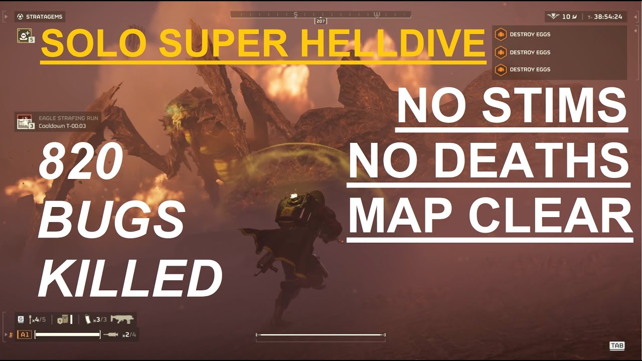 Helldivers 2. SOLO. NO STIMS. No deaths. 820 Bug kills. Super Helldive ...