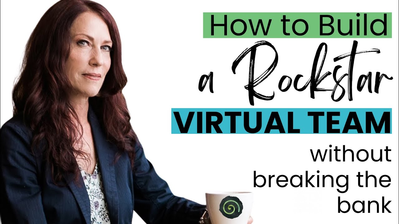 How to Build a Rockstar Virtual Team Without Breaking the Bank - YouTube
