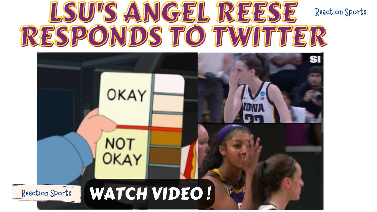 LSU's Angel Reese Responds to Twitter | Watch Video - YouTube
