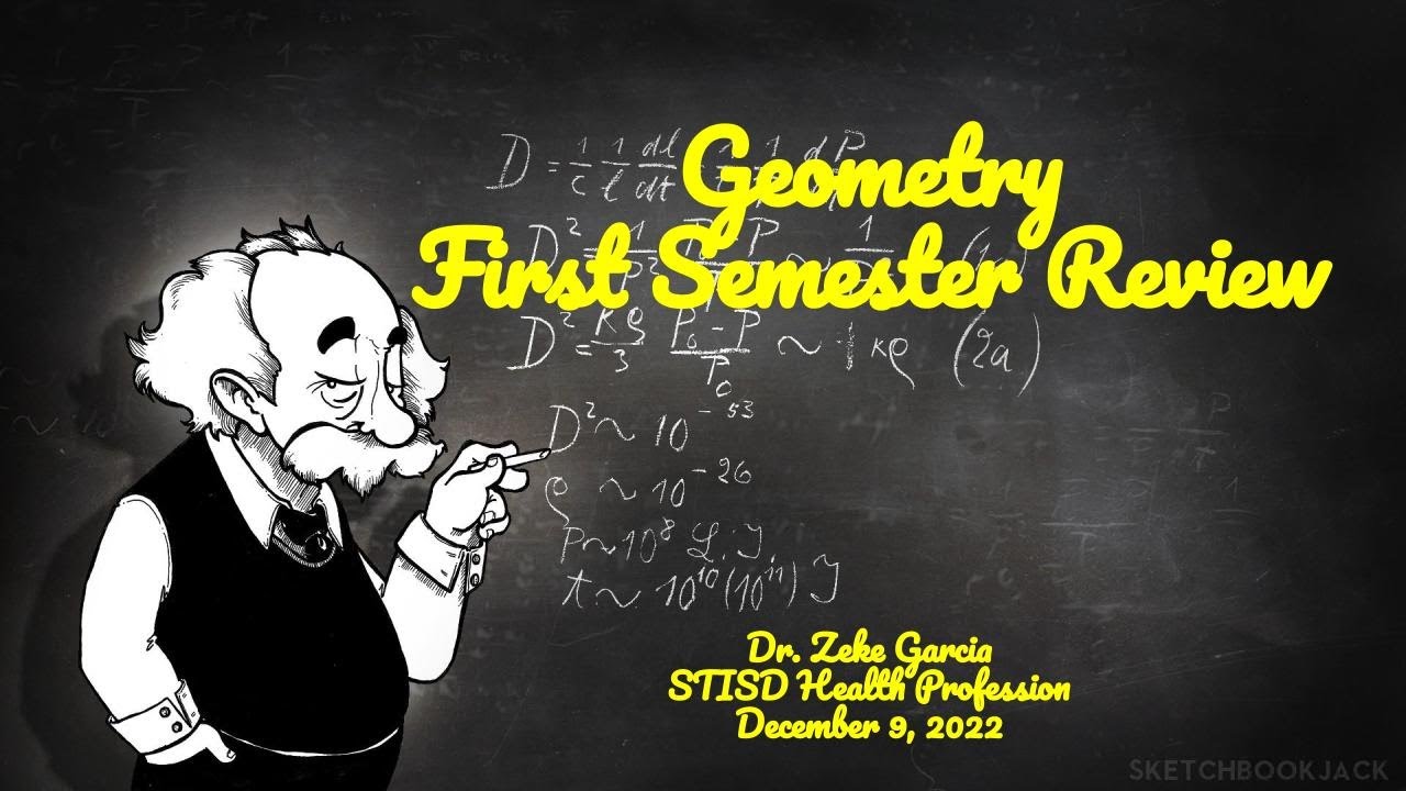 Geometry 1st Semester Review 2022 - YouTube