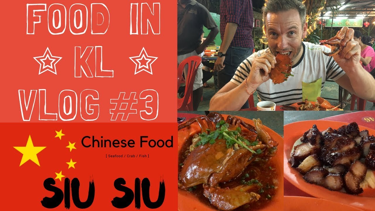 Vlog Malaisie Kuala Lumpur Restaurant : SIU SIU 小小飯店 le meilleur ...