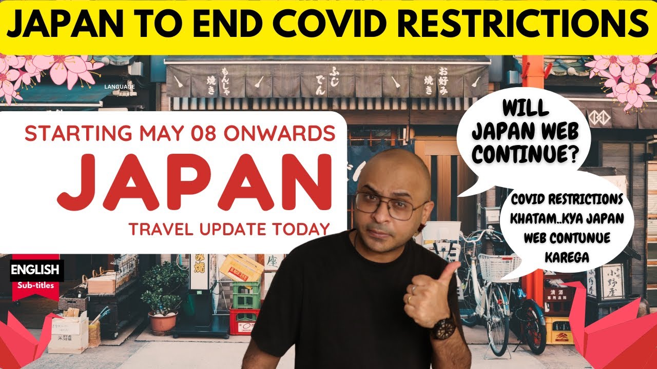 JAPAN TRAVEL UPDATE 2023 | JAPAN TRAVEL | JAPAN TO END COVID ...