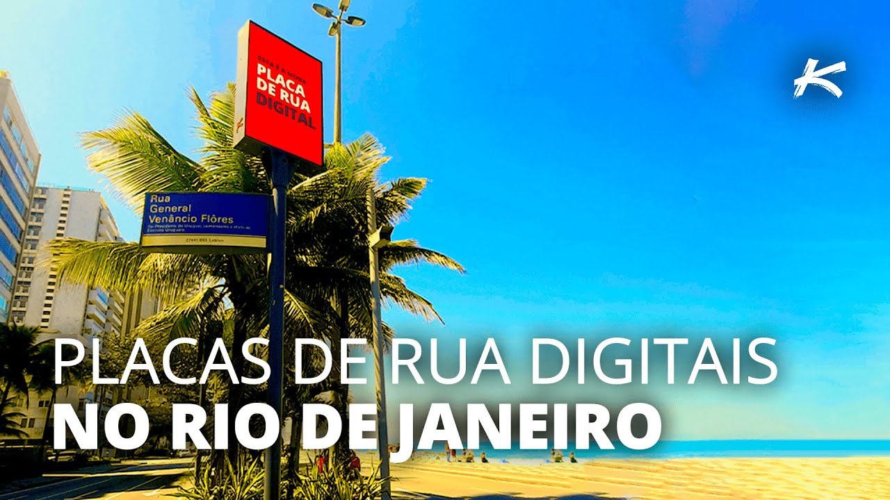 CIRCUITO DIGITAIS - PLACAS DE RUA NO RIO DE JANEIRO | KALLAS MÍDIA OOH ...