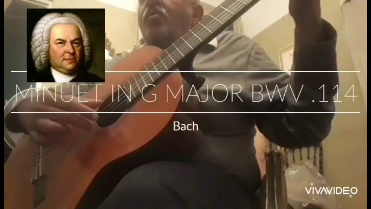 Minuet In G Major Bwv 114 Bach Youtube