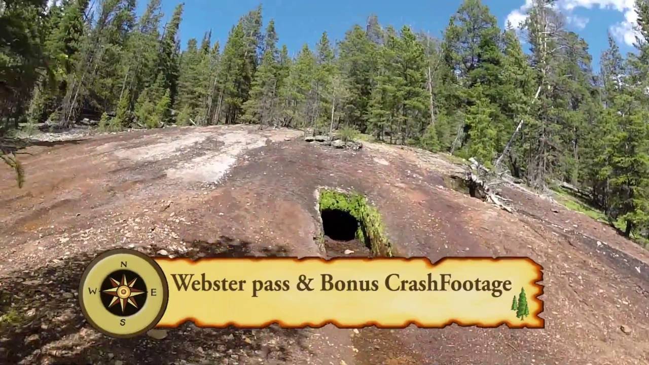 Webster Pass & Bonus Crash Footage - YouTube