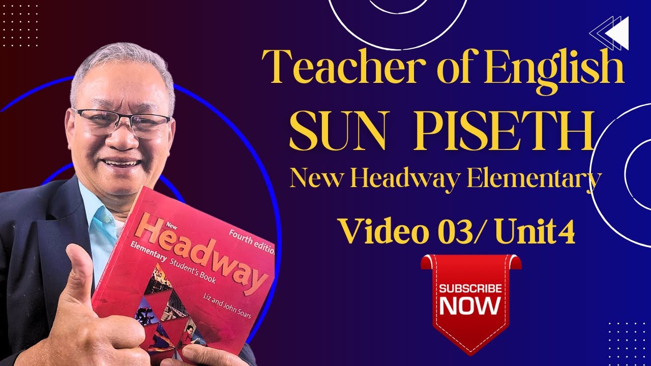 Unit 4 (Video03) Somewhere to live | Learning English | Teacher Sun Piseth - YouTube