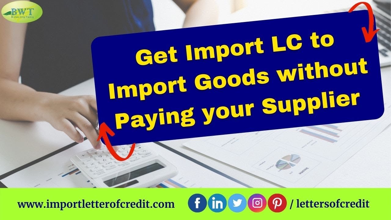 What is Import LC | Letter of Credit Providers | Process of Letter of ...