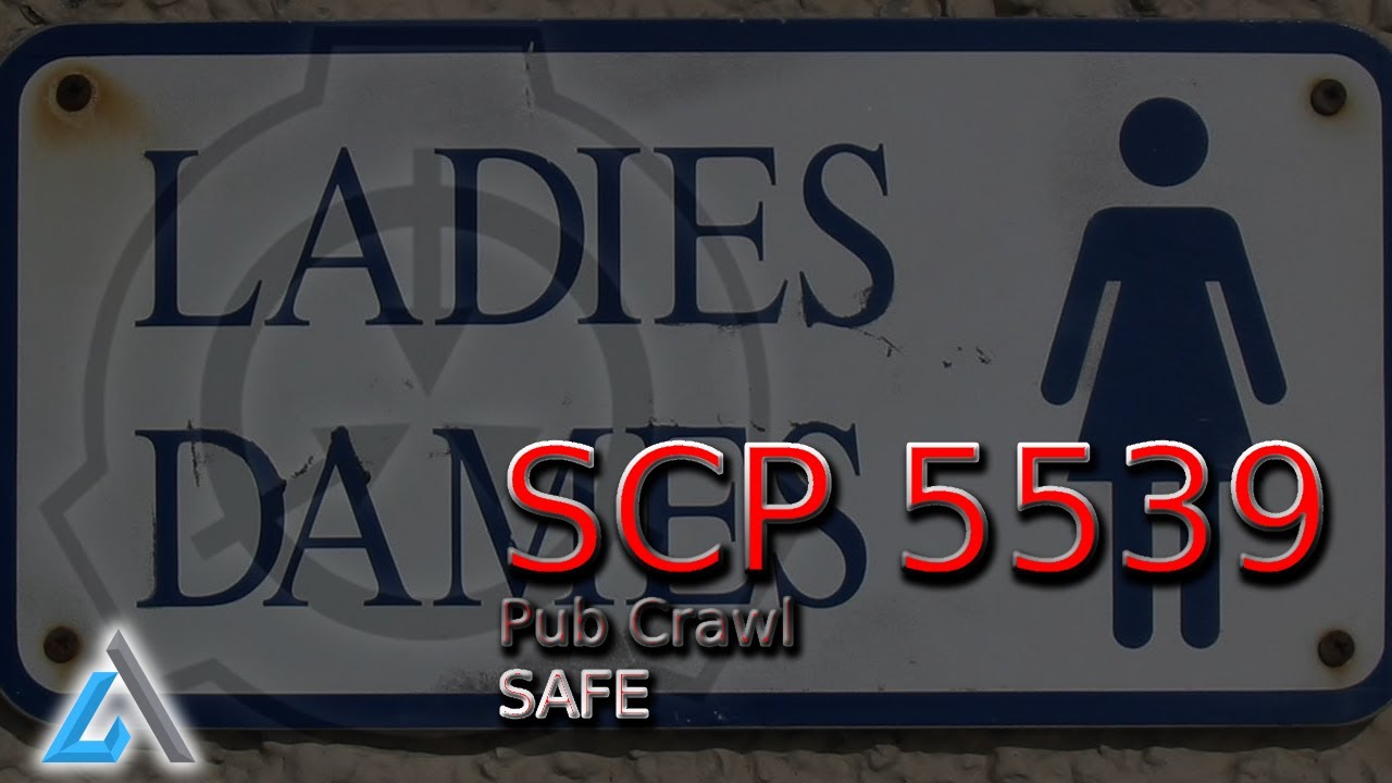 SCP 5539 - Pub Crawl - SAFE - YouTube
