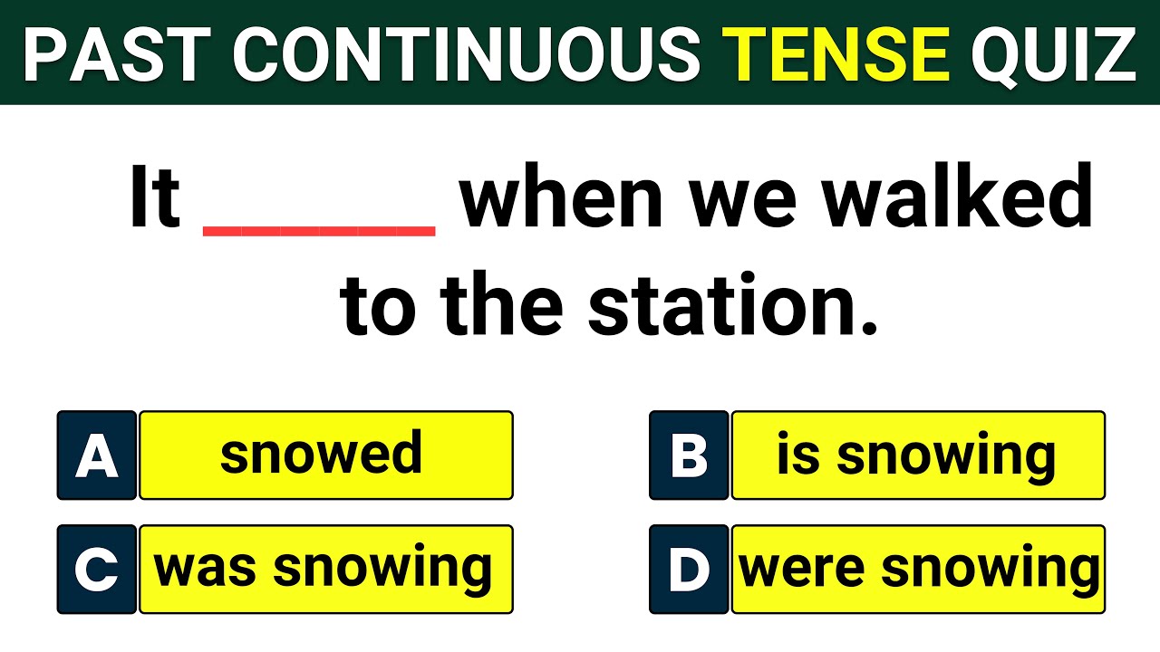 Past Continuous Tense Quiz | Can you Score 20/20? English Grammar Test ...