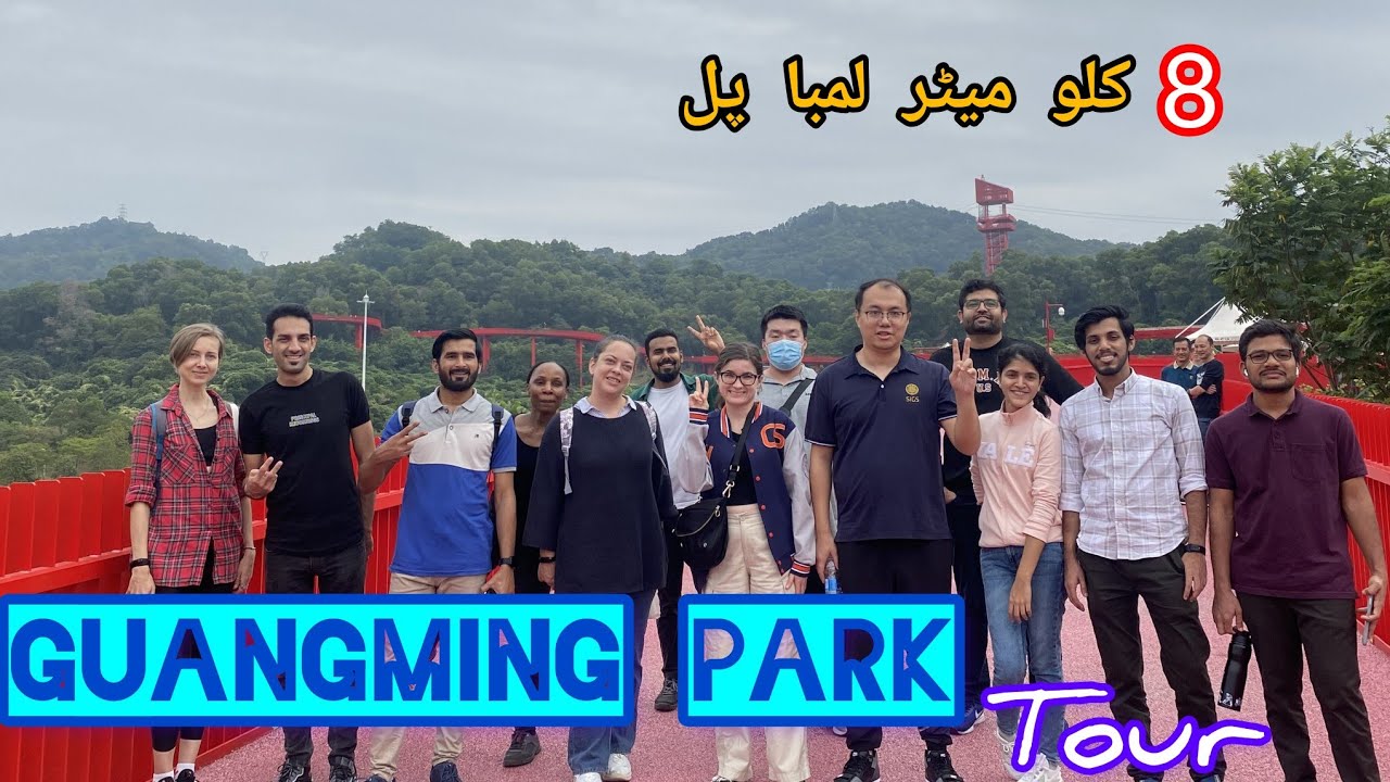 First Tour in China 🇨🇳 Guangming Park | 8 kM Long Red Bridge | World ...
