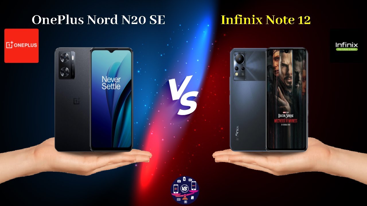OnePlus Nord N20 SE Vs Infinix Note 12 - Full Comparison [Full ...
