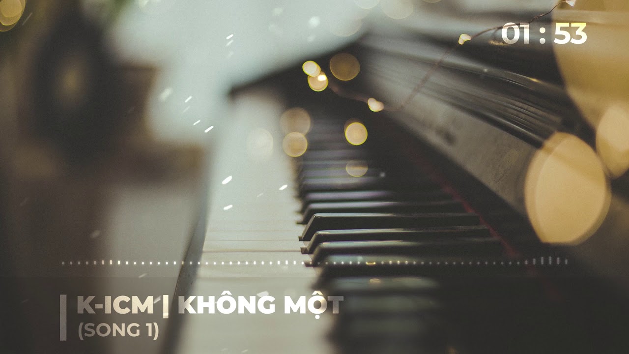 ICM - KHÔNG MỘT (SONG 1) | ICM LABELS - YouTube