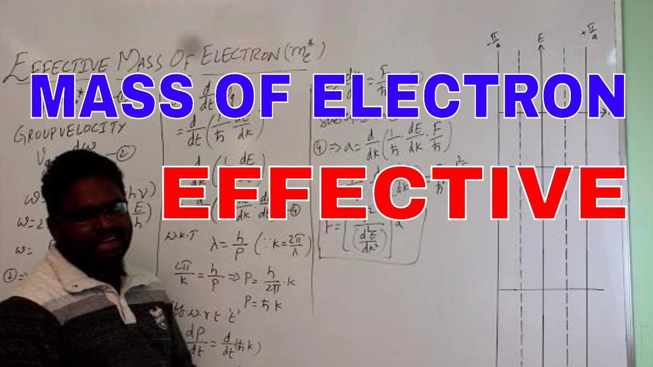 EFFECTIVE MASS OF ELECTRON || ETUTION || ENGINEERING PHYSICS ||| - YouTube