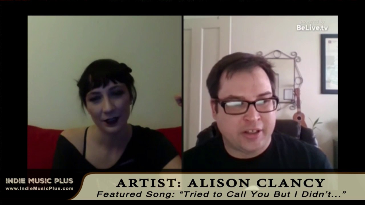 Indie Music LIVE! 54 - Alison Clancy, Chase Emery Davis, Playing With ...