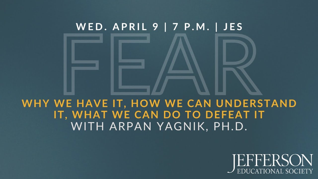 Fear: Why We Have It, How We Can Understand It, What We Can Do to ...