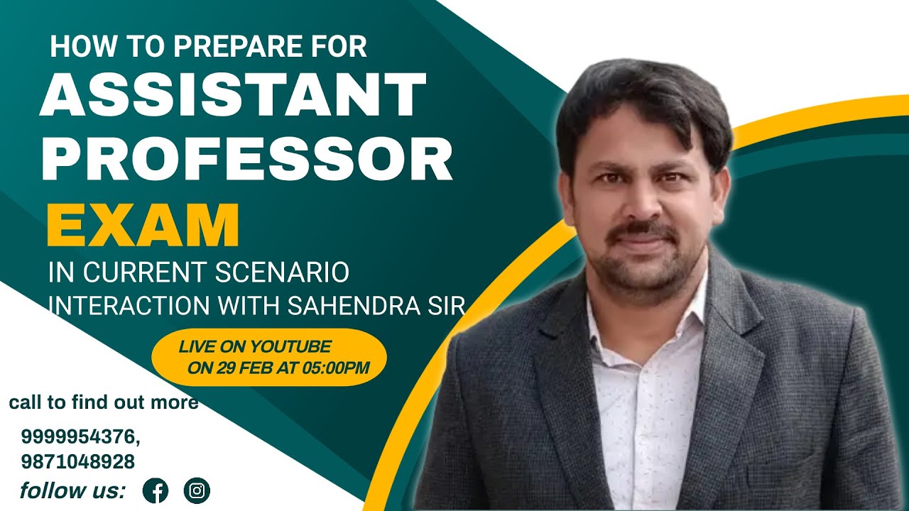 HOW TO PREPARE FOR ASSISTANT PROFESSOR EXAM | INTERACTION WITH SAHENDRA ...
