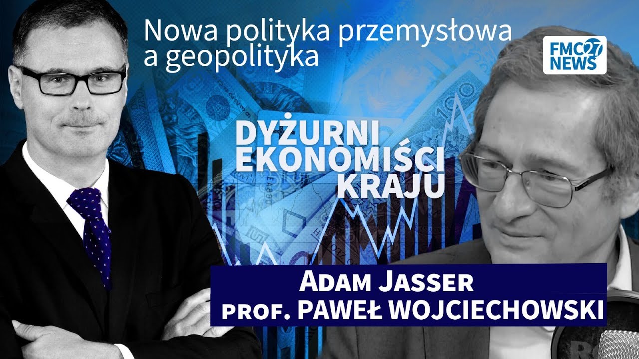 Nowa polityka przemysłowa a geopolityka. Adam Jasser, Paweł ...