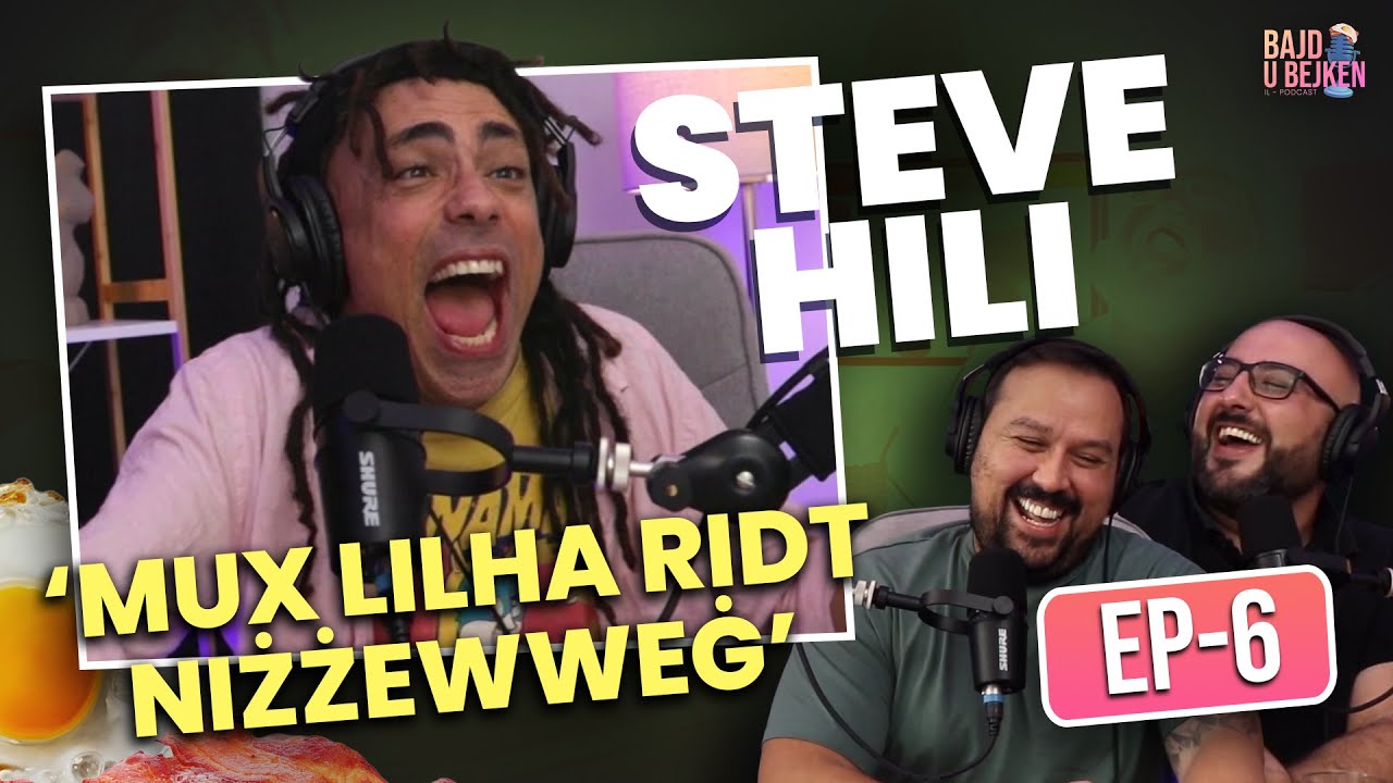Ep6: Steve Hili | Bajd u Bejken | Malta Comedy Podcast - YouTube