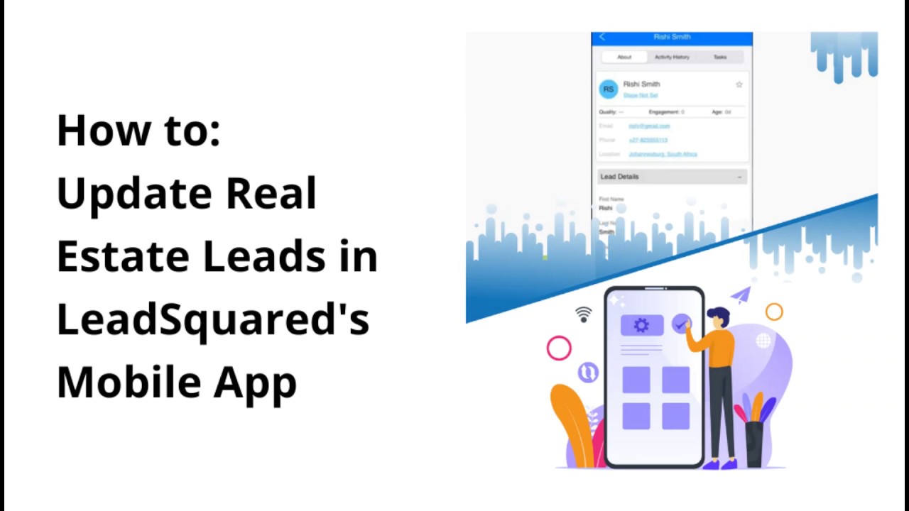 How to update Real Estate leads in LeadSquared's Mobile App - YouTube