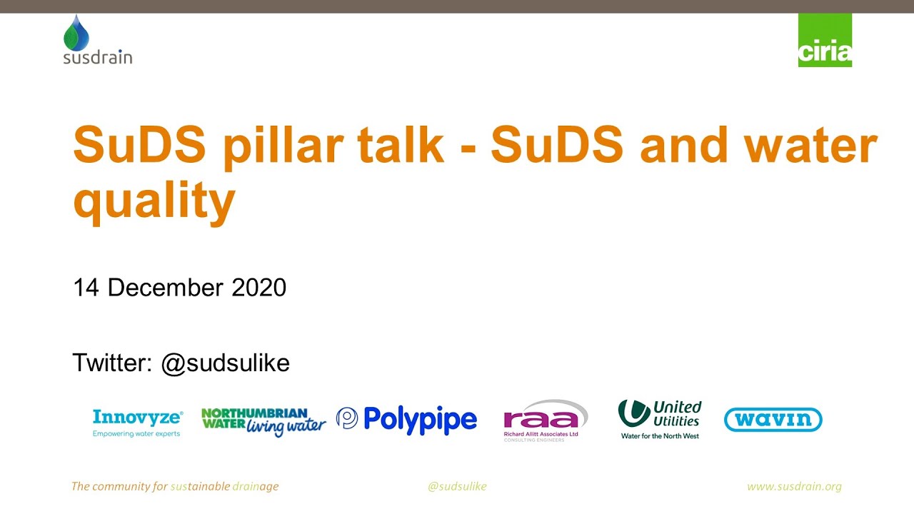 SuDS pillar talk - SuDS and water quality - YouTube