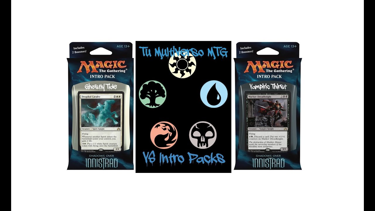 Ghostly Tide Vs Vampiric Thirst (Intro Packs Shadows Over Innistrad ...