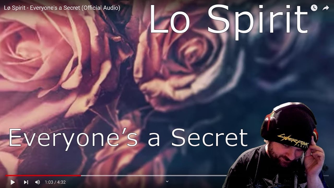 (Reaction) Lo Spirit - Everyone's A Secret (This one got me) - YouTube