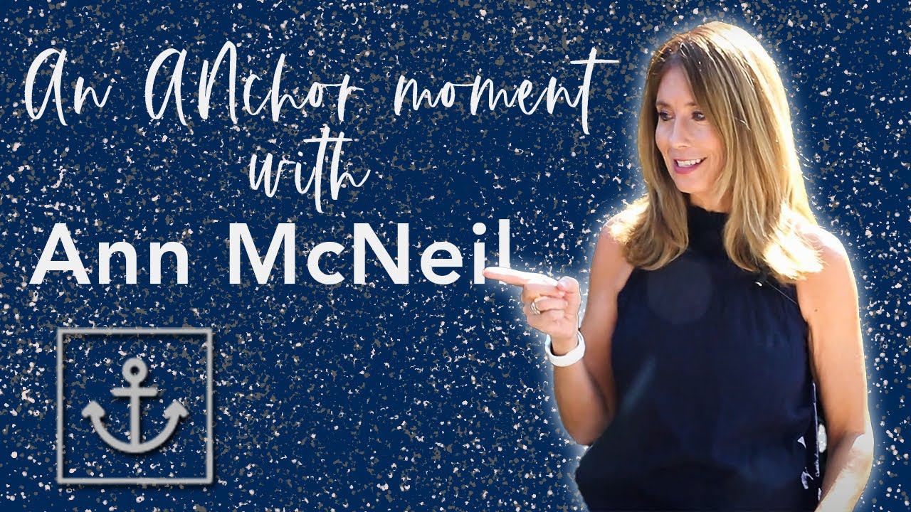 An Anchor Moment with Ann McNeil | Paradigm Shifts and Servant ...