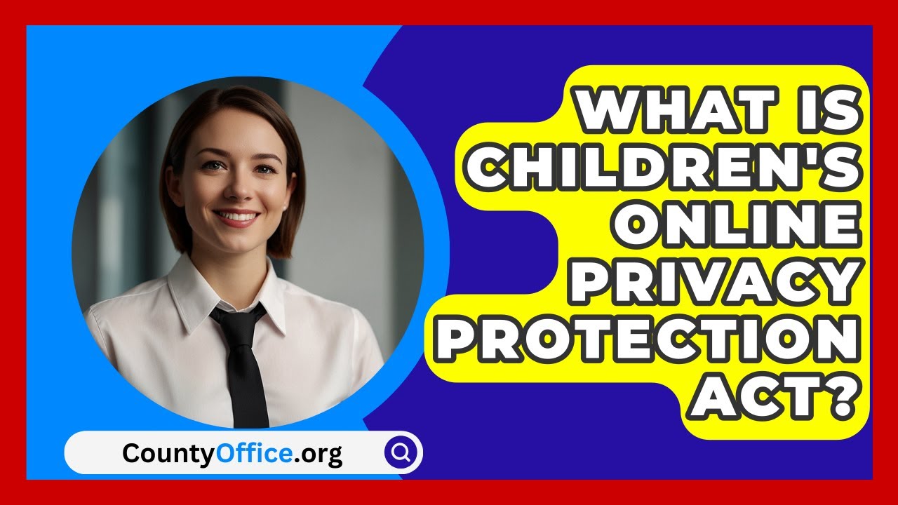 What Is Children's Online Privacy Protection Act? - CountyOffice.org ...