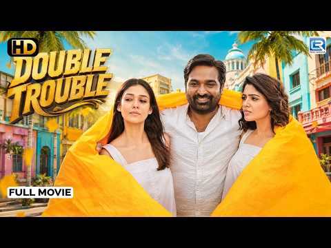 Double Trouble | Vijay Sethupathi, Samantha, Nayanthara, Katrina | Latest South Movie Hindi Dubbed